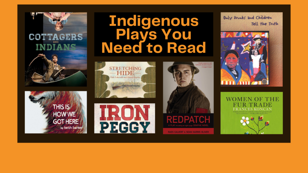 7 Indigenous Plays You Need to Read - Biz Books